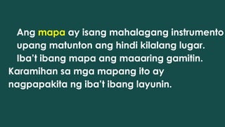 AP Q1 W6_Paggawa ng Mapa.pptx ppt pp t pp t | PPTX