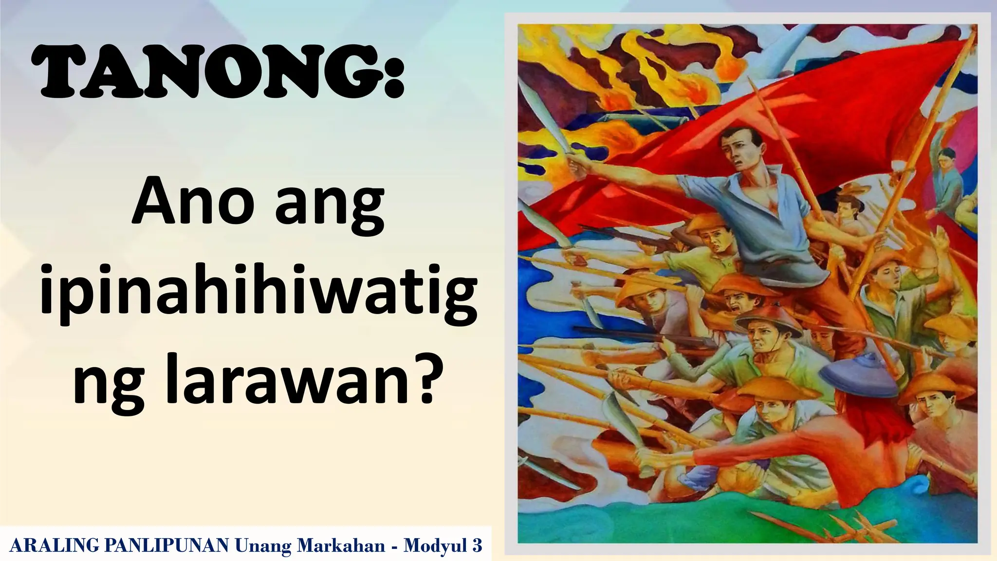 AP Q1 Wk3 MGA MAHAHALAGANG KAGANAPAN SA PANAHON NG HIMAGSIKANG PILIPINO.pdf