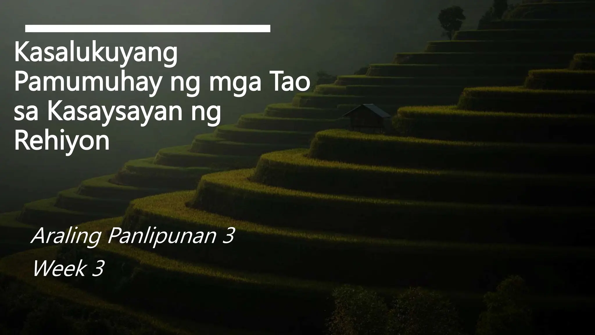 AP Q2 Week_3 Kasalukuyang Pamumuhay ng mga Tao sa Kasaysayan ng.pptx