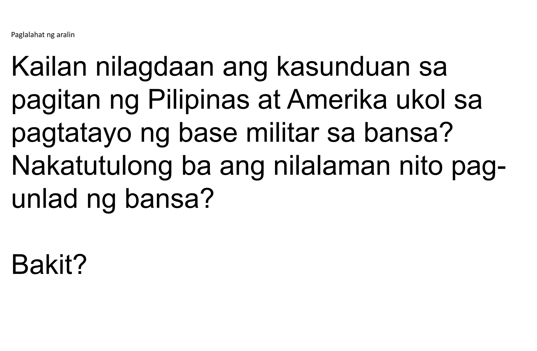 Ugnayang Pilipino-Amerikano at Kasunduang Militar | PPT