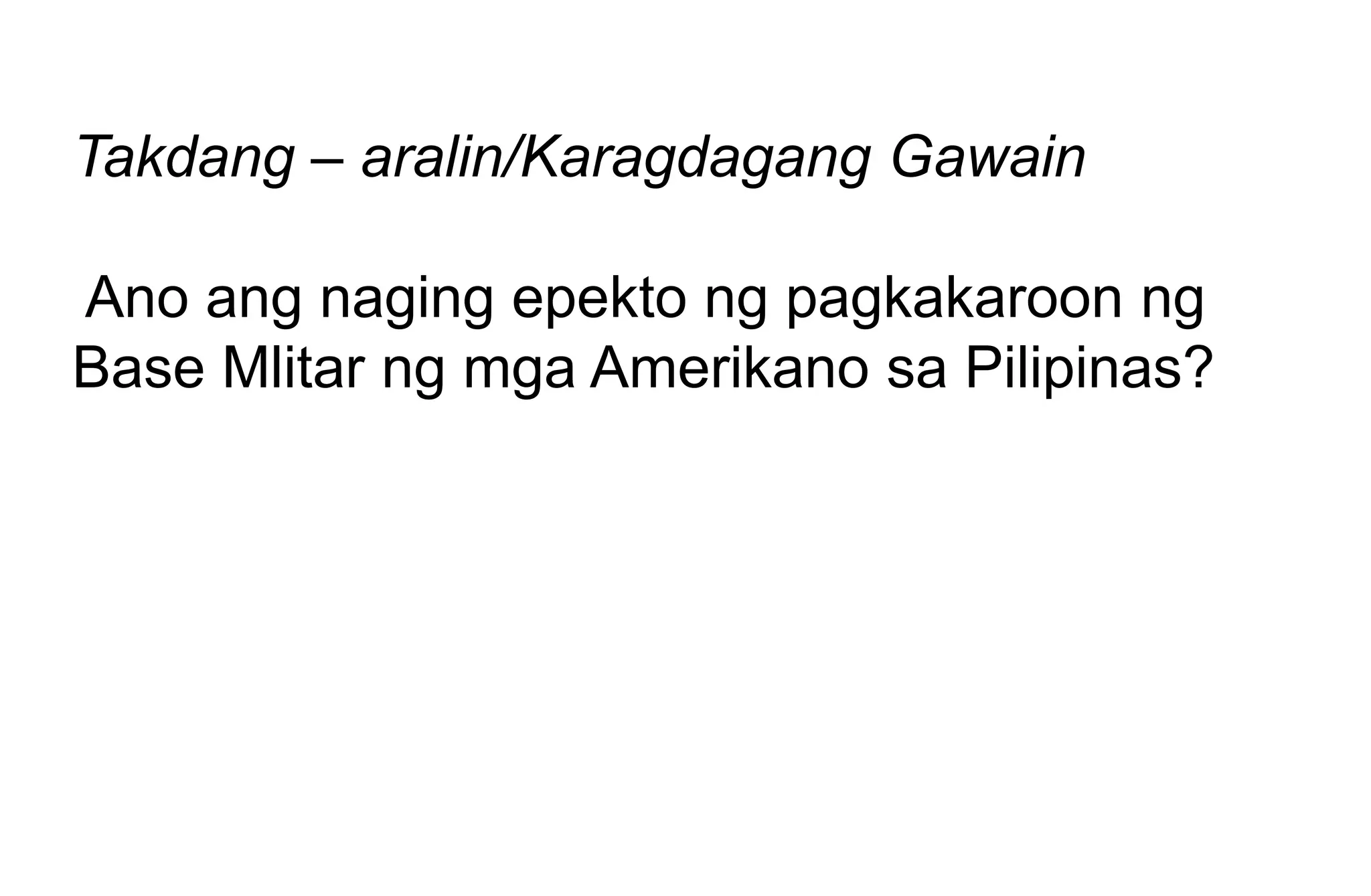 Ugnayang Pilipino-Amerikano at Kasunduang Militar | PPT