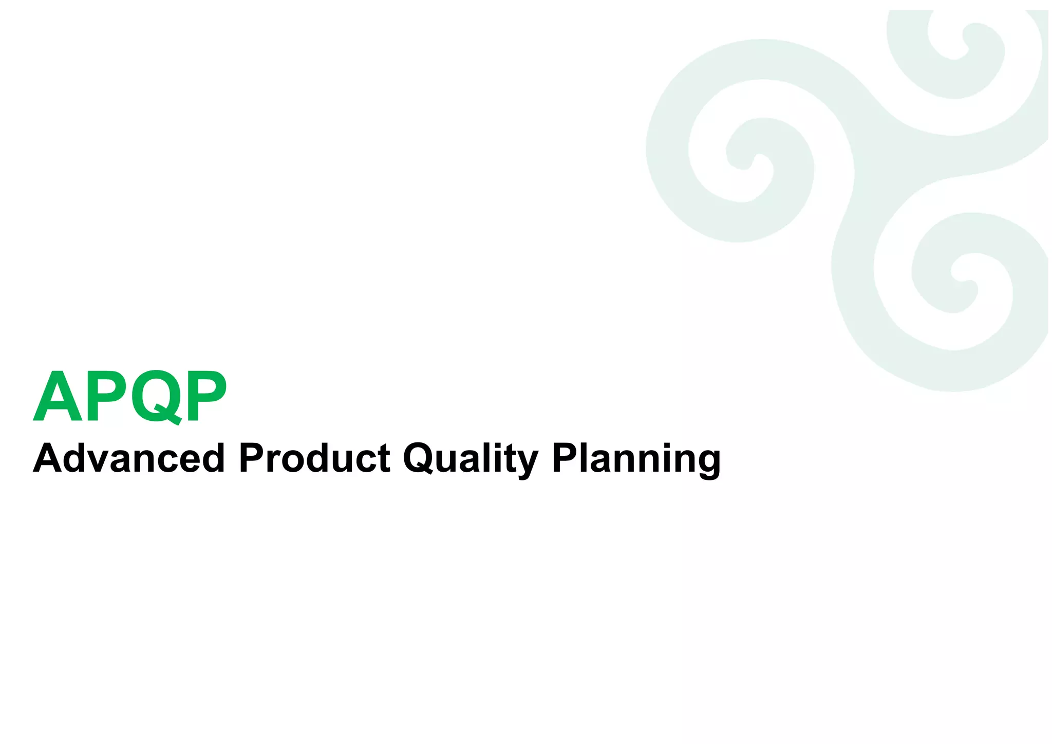 APQP: Advanced Product/Project Quality Planning | PDF