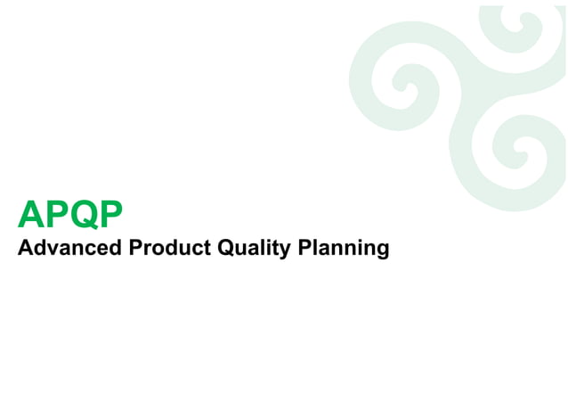 APQP: Advanced Product/Project Quality Planning | PDF