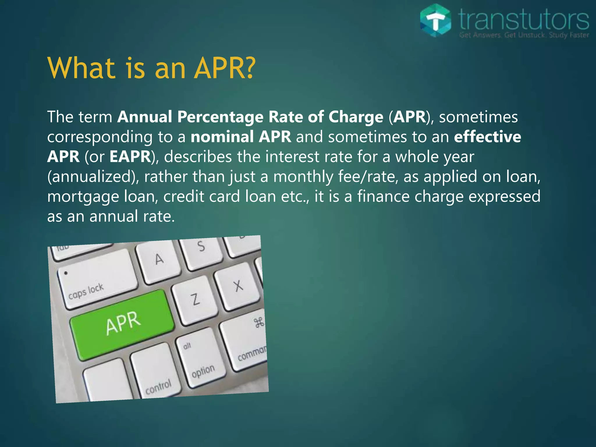 Annual Percentage Rate (APR) | Accounting | PPTX | Interest Rates | Economy