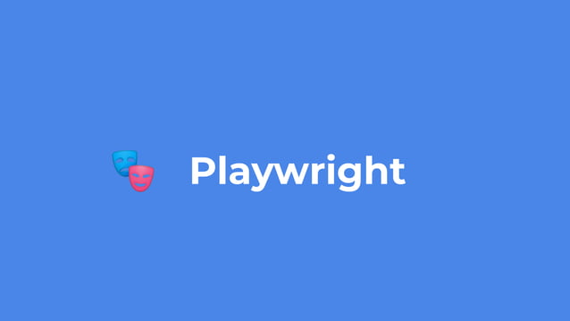Playwright: A New Test Automation Framework for the Modern Web | PDF ...