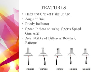 Presentation on Cricket Bowling Machine | PPT