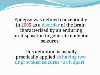 A practical clinical definition of epilepsy - dr marwa.pptx
