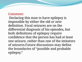 A practical clinical definition of epilepsy - dr marwa.pptx