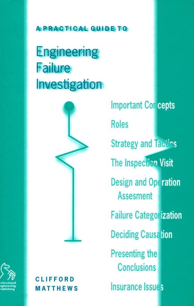 A practical guide to engineering failure investigation-Wiley (1998).pdf