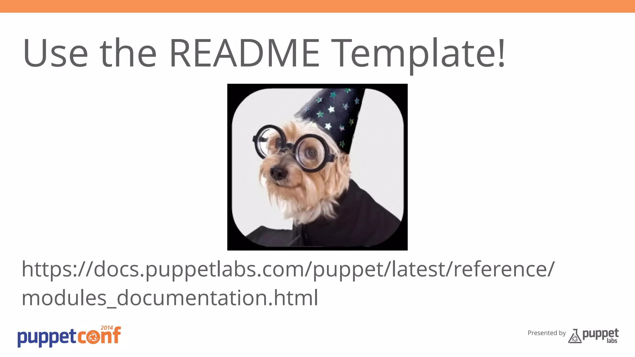 A Practical Guide to Modules - PuppetConf 2014 | PPT
