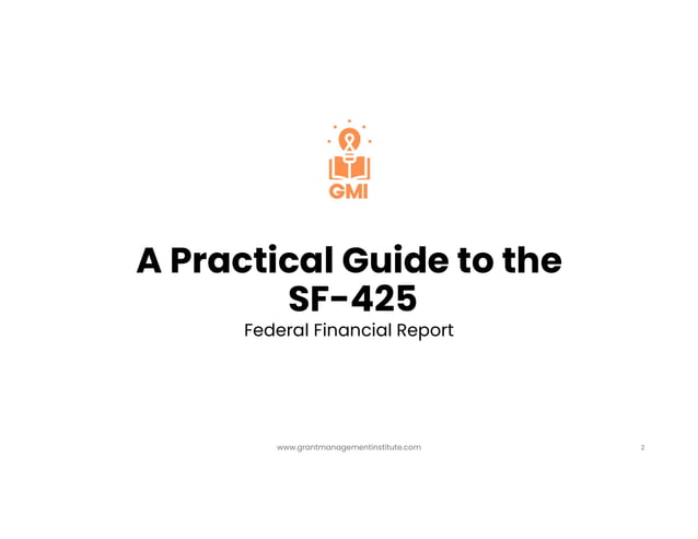 A Practical Guide to the SF-425 & SF-270 Forms | Grant Management ...