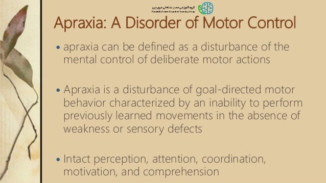 Apraxia