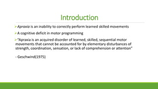 Apraxia examination and evaluation | PPTX