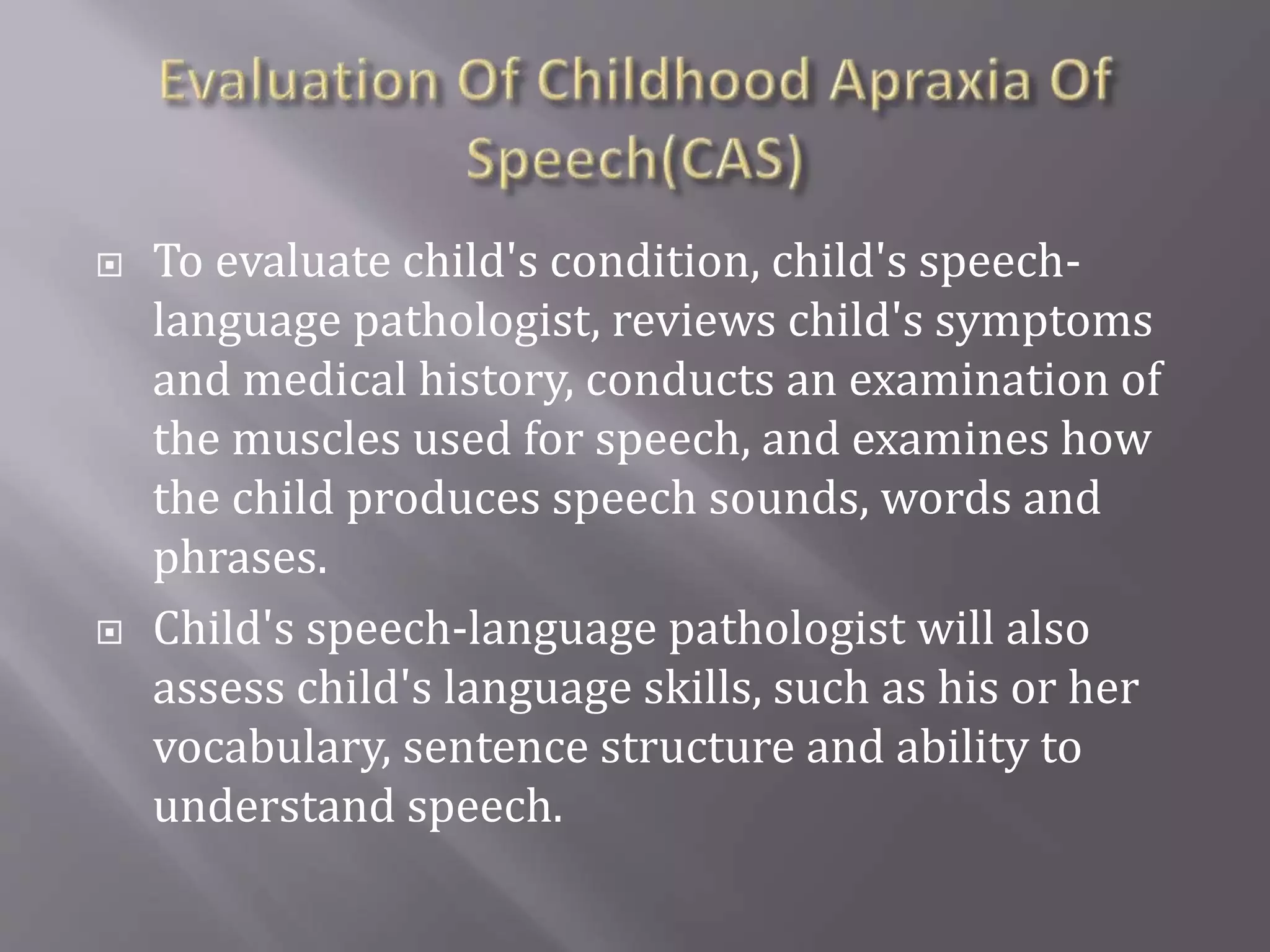 Apraxia, aphasia assessment and their management | PPTX