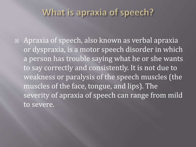 Apraxia, aphasia assessment and their management | PPTX