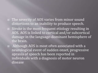 Apraxia, aphasia assessment and their management | PPTX