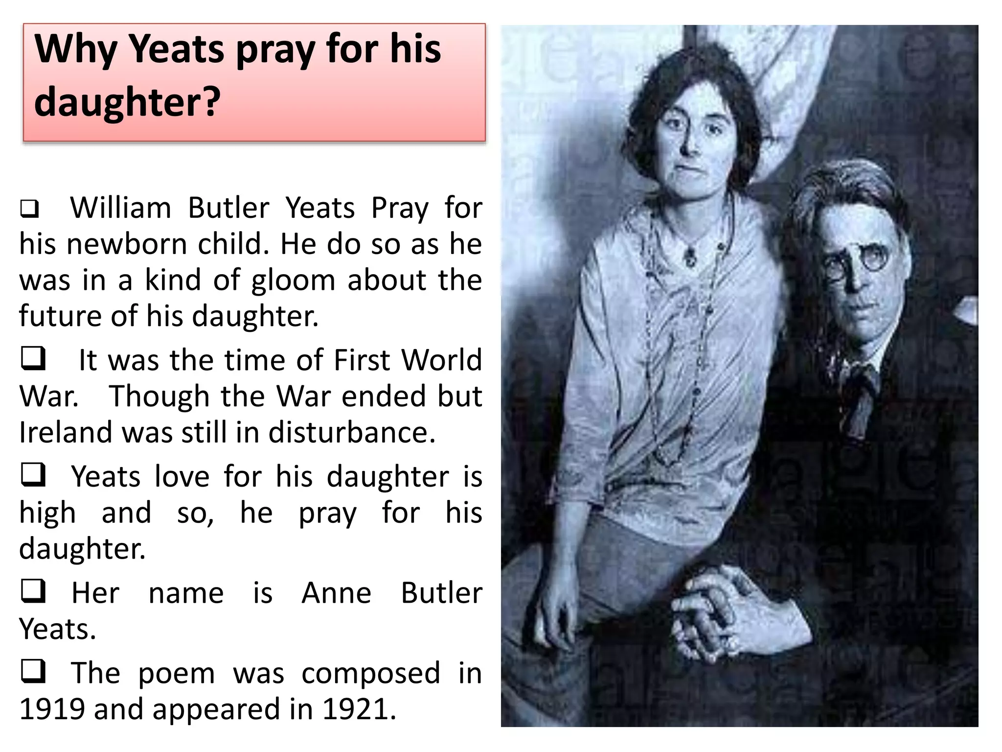 A prayer for my daughter poem by Yeats | PPTX