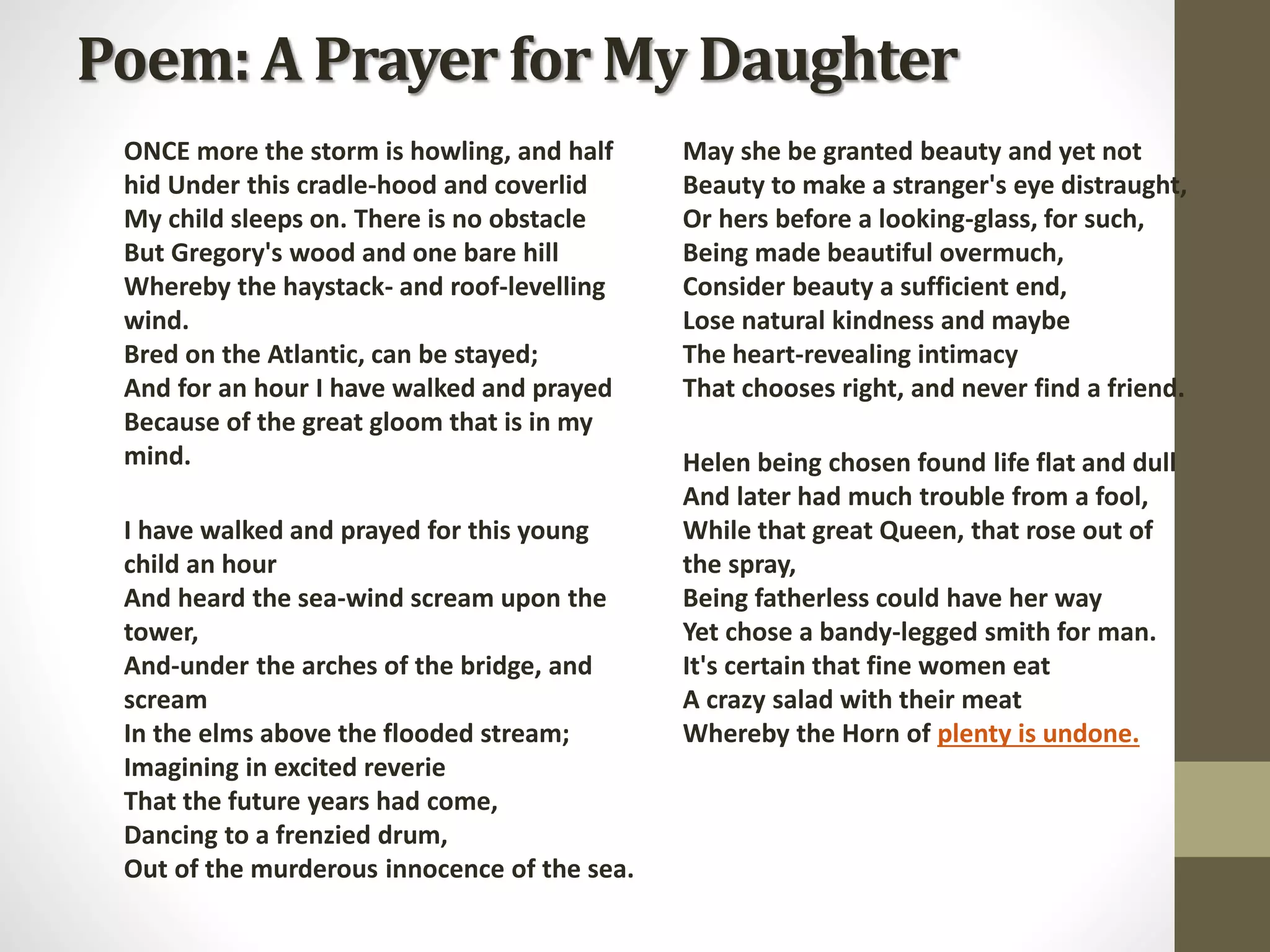 A Prayer For My Daughter by W.B. Yeats Prepared by Kaushal Desai | PPTX