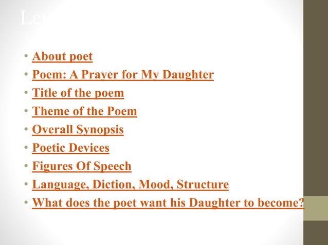 A Prayer For My Daughter by W.B. Yeats Prepared by Kaushal Desai | PPTX