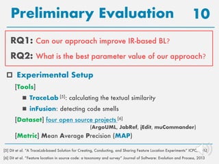 A preliminary study on using code smells to improve bug localization | PPT