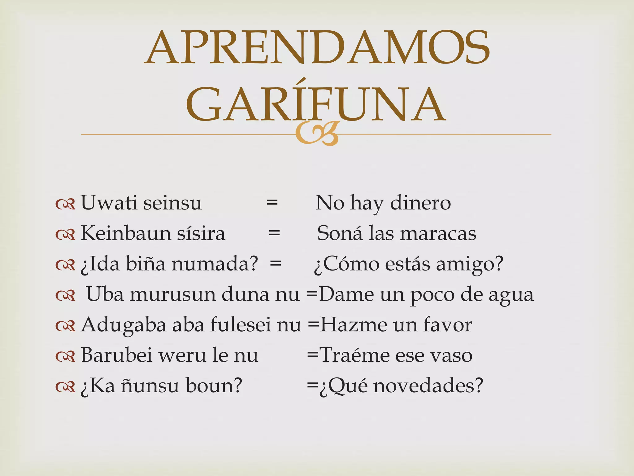 Aprendamos garífuna 13enero2015 | PPTX