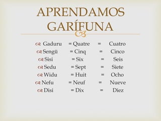 Aprendamos garífuna 13enero2015 | PPTX