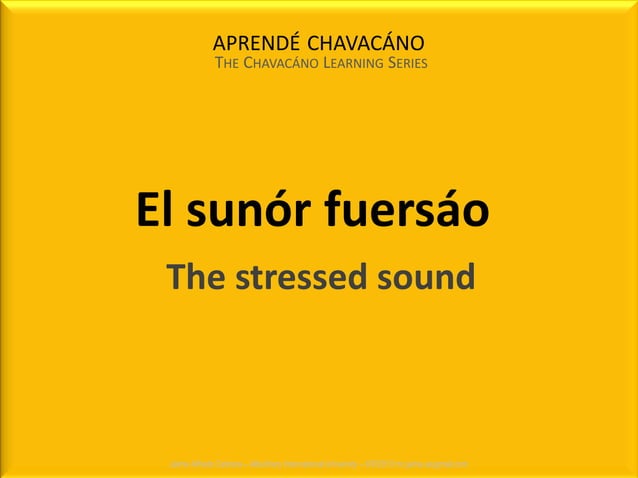 Aprende Chavacano 02 - The stressed sounds in the Chavacano Language | PPT