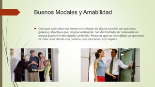 Aprender buenas costumbres | PPTX