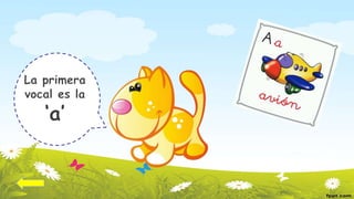 Aprendiendo las vocales | PPT