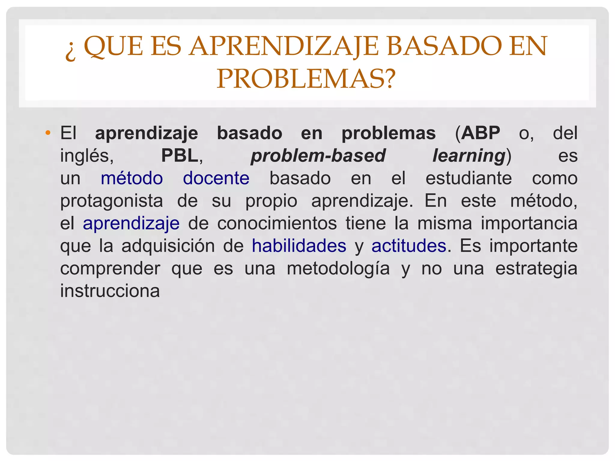 Aprendizaje basado en problemas | PPTX