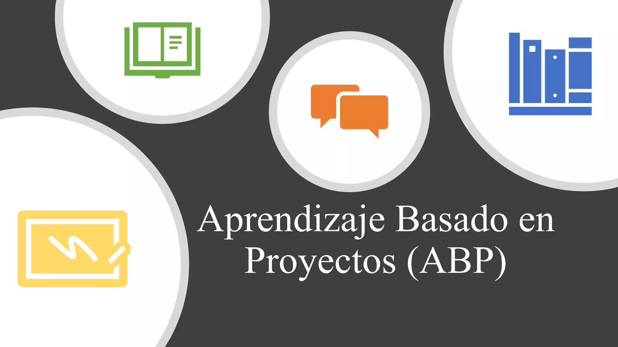 Aprendizaje Basado en Proyectos (ABP).pptx
