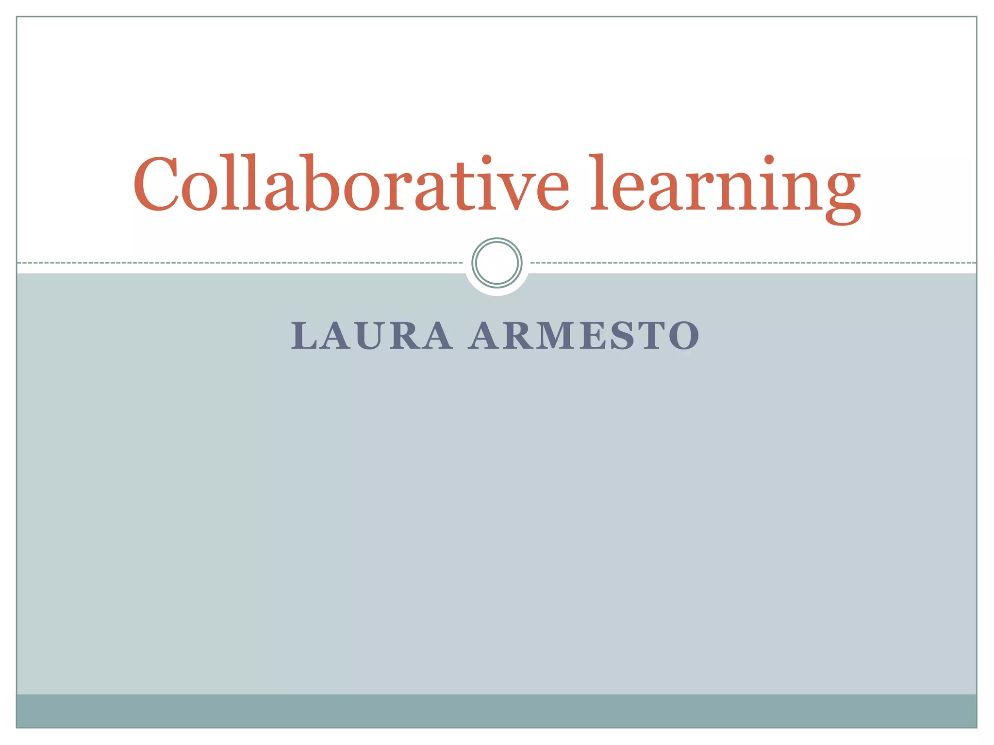 Collaborative Learning | PPT