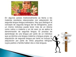 Aprendizaje de una segunda lengua | PPS