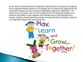 Aprendizaje de una segunda lengua | PPS