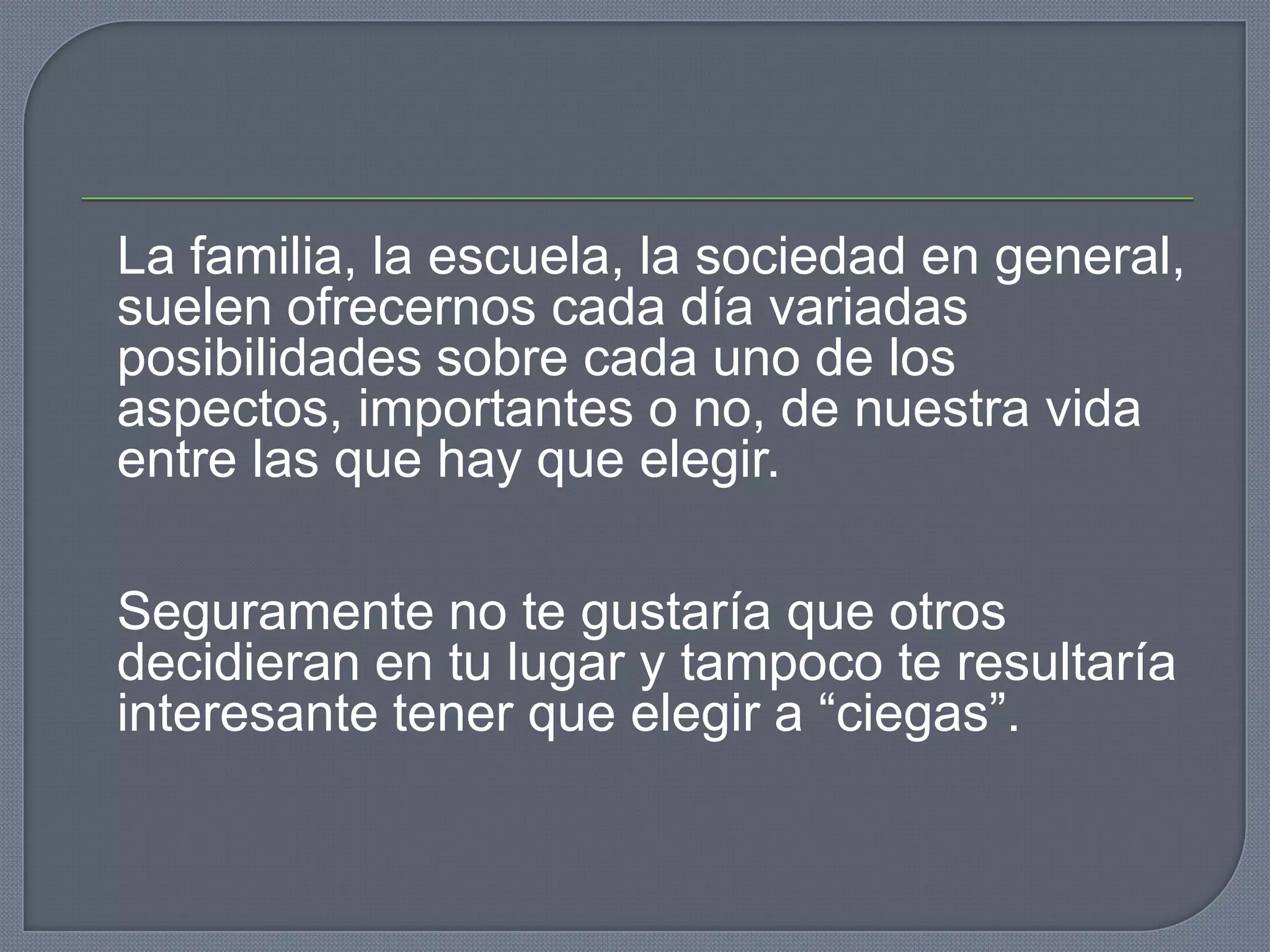 Aprendo a tomar decisiones | PPT