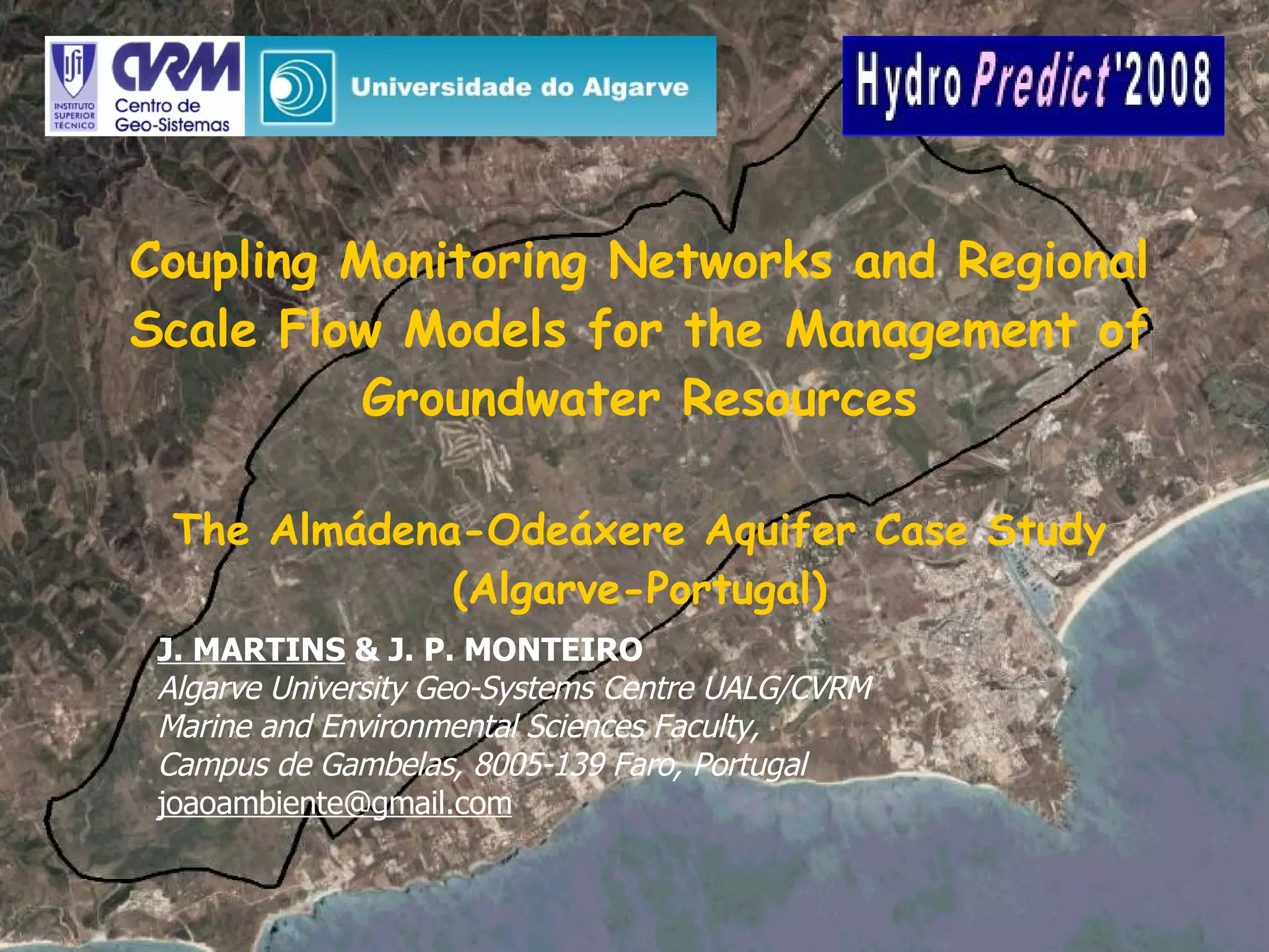 Coupling Monitoring Networks And Regional Scale Flow Models For The Management Of Groundwater
