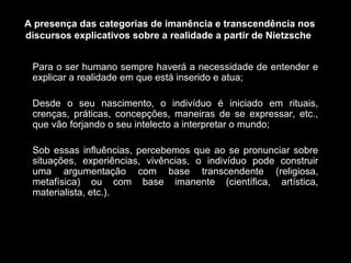 A presença das categorias de imanência e transcendência nos discursos ...