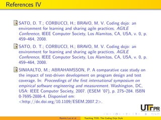 Teaching TDD, the Coding Dojo Style | PDF