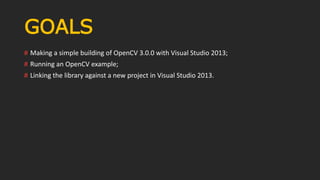 Guide: How to Build OpenCV 3.0.0 | PPTX | Programming Languages | Computing