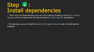 Guide: How to Build OpenCV 3.0.0 | PPTX | Programming Languages | Computing