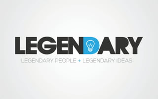 Apresentação Legendary People + Ideas | PPT