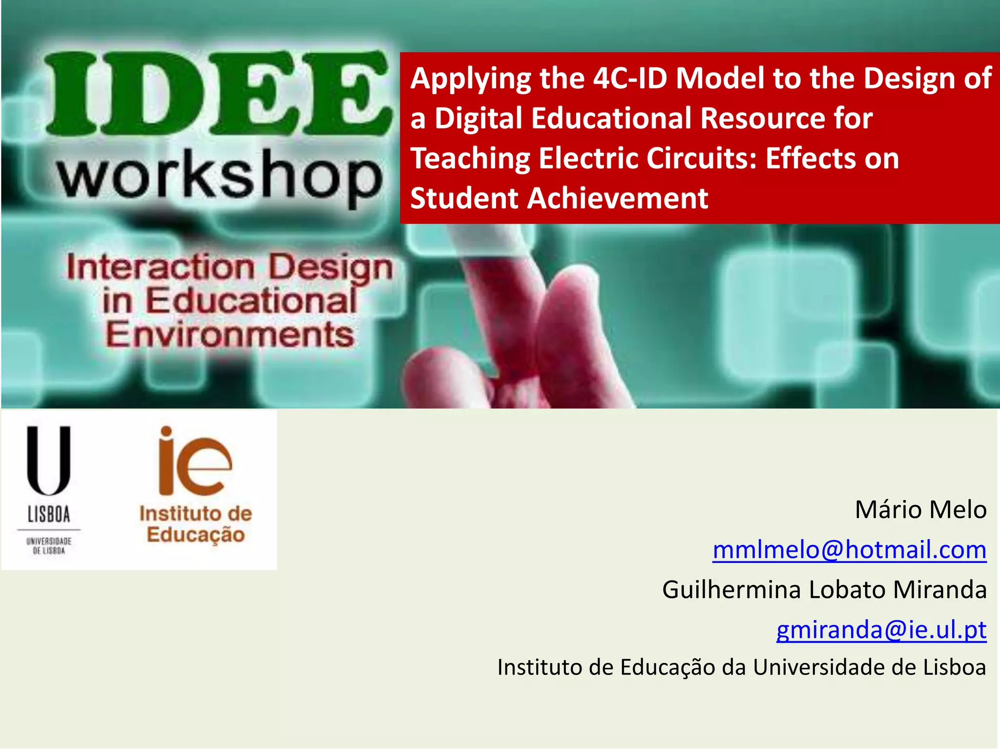 IDEE Workshop: Applying the 4C-ID Model to the Design of a Digital ...