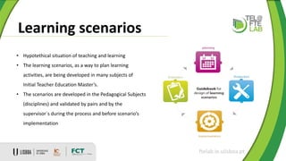 Learning Scenarios in Initial Teacher Education at FTELab | PPT