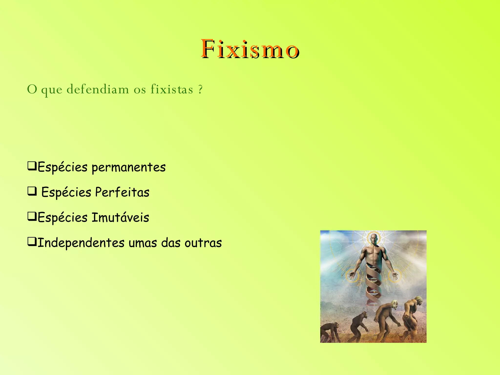 Fixismo e Evolucionismo