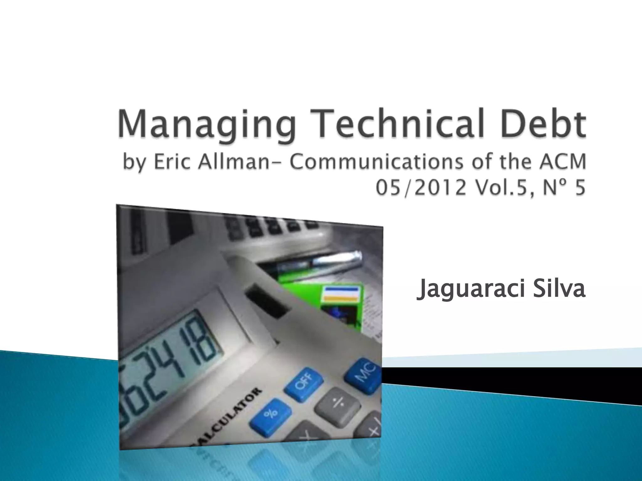Managing Technical Debt A Practical Approach Using Continuous Integration And Project