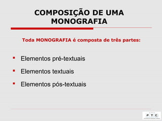 Estrutura básica de uma Monografia | PPT