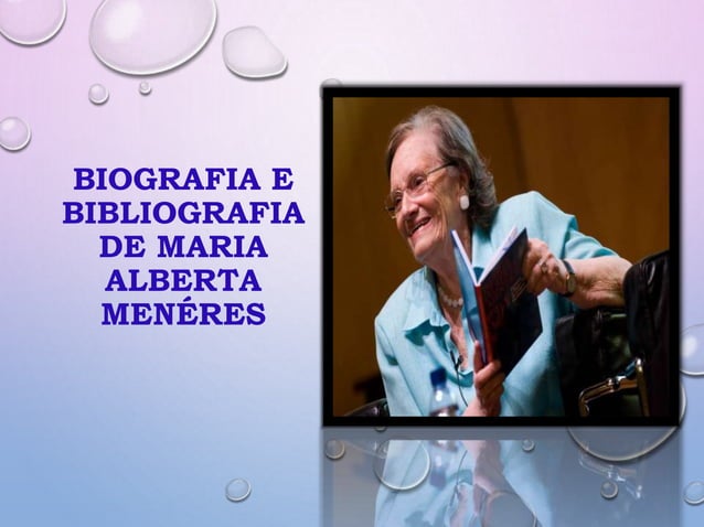 biografia e bibliografia de Maria Alberta Menéres | PPTX
