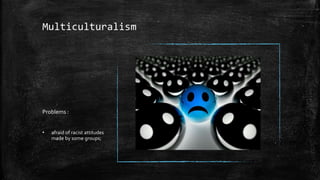 Multiculturalismo | PPTX