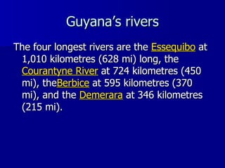Apresentação1 guyana | PPT | South America Travel | Travel Locations