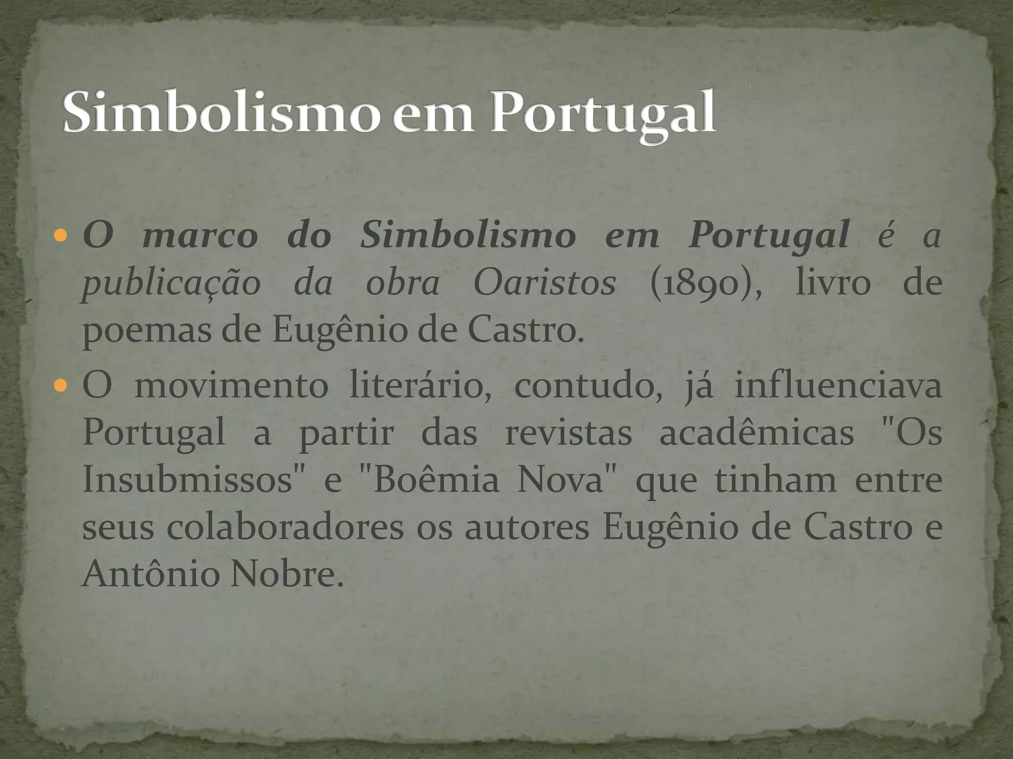 Simbolismo em Portugal | PPTX | Poetry | Books and Literature
